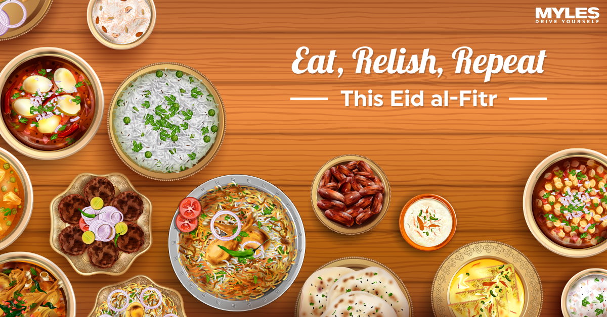Eat, relish, repeat- This Eid- al-Fitr - Myles Car Rental & Subscription