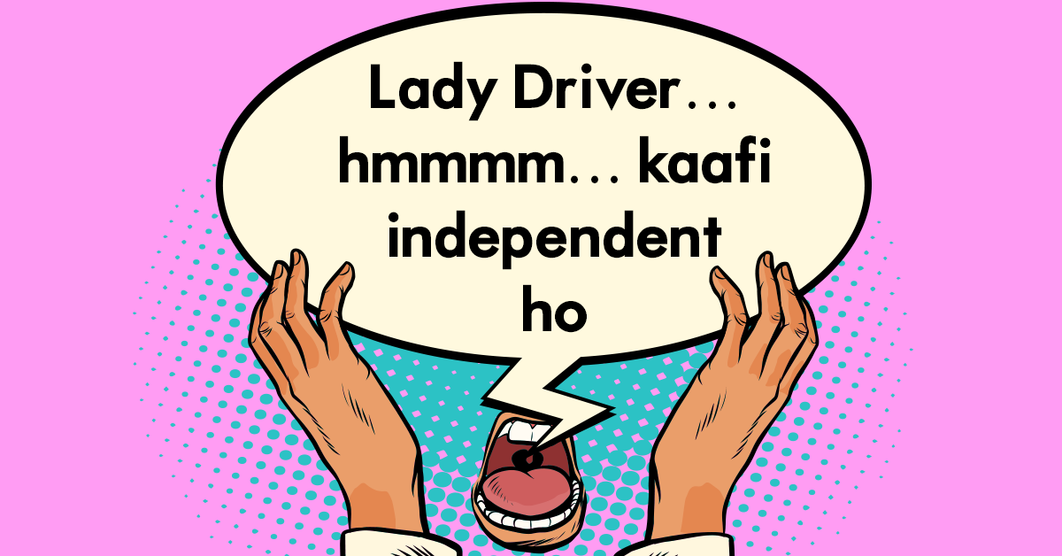 Women Slay At Driving And Are Tired of Hearing These Things from Men ...