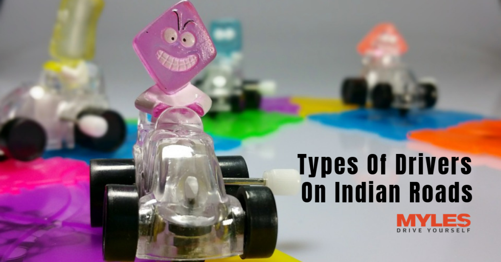 Types of Drivers You'll See on Indian Roads - Funny Memes - Myles Car ...