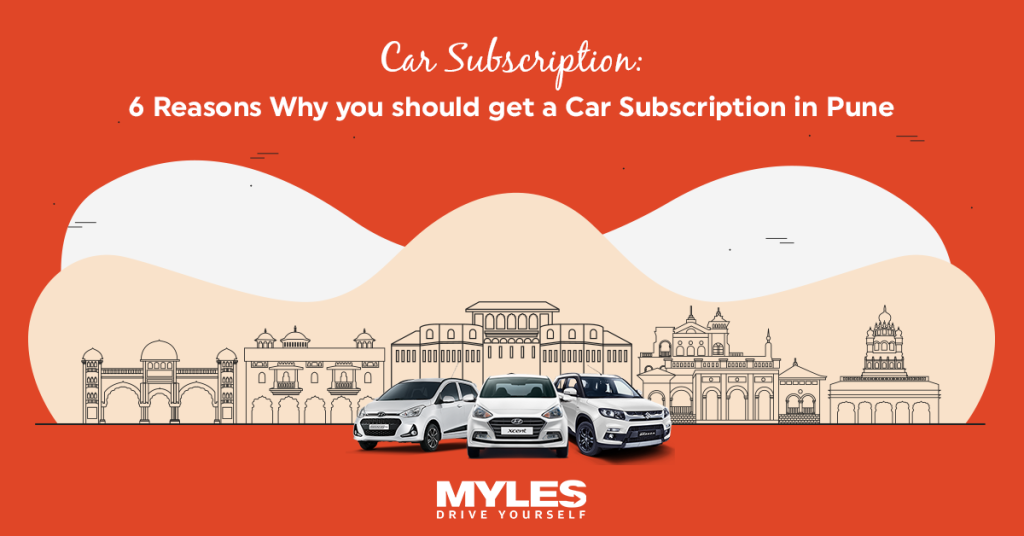 Car Subscription: 6 Reasons Why you should get a Car Subscription in ...