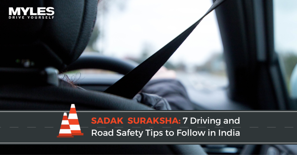 Sadak Suraksha: 7 Driving and Road Safety Tips to Follow in India ...