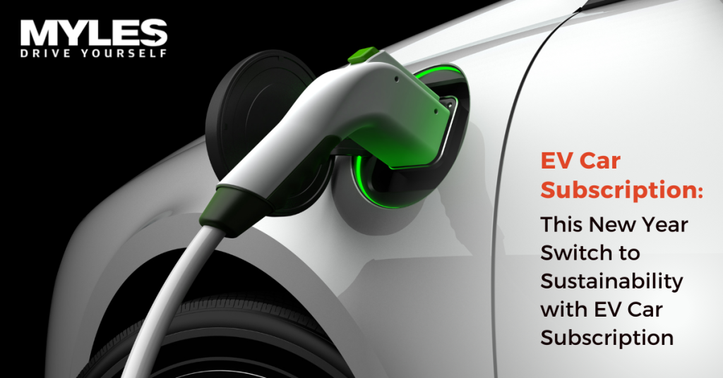EV Car Subscription: This New Year Switch to Sustainability with EV Car ...