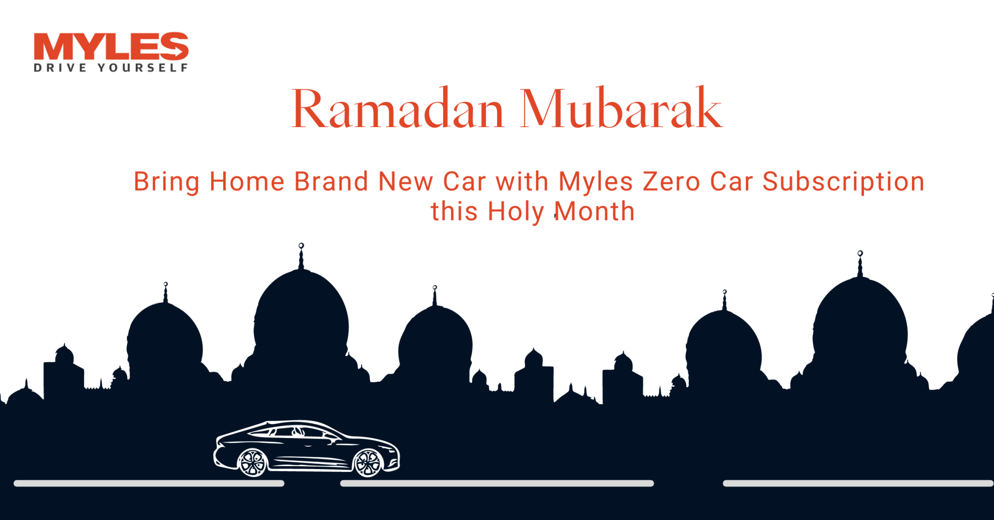 Ramadan Mubarak: Bring Home Brand New Car with Myles Zero Car ...